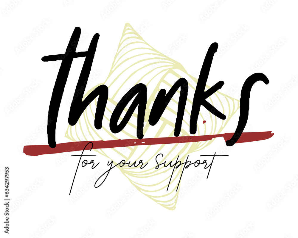 Lettering of Thanks For Your Support. Vector Illustration. Celebration ...