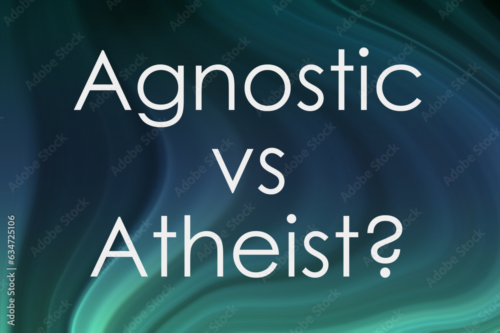 Poster Text Agnostic Vs Atheist and question mark on stained color ...