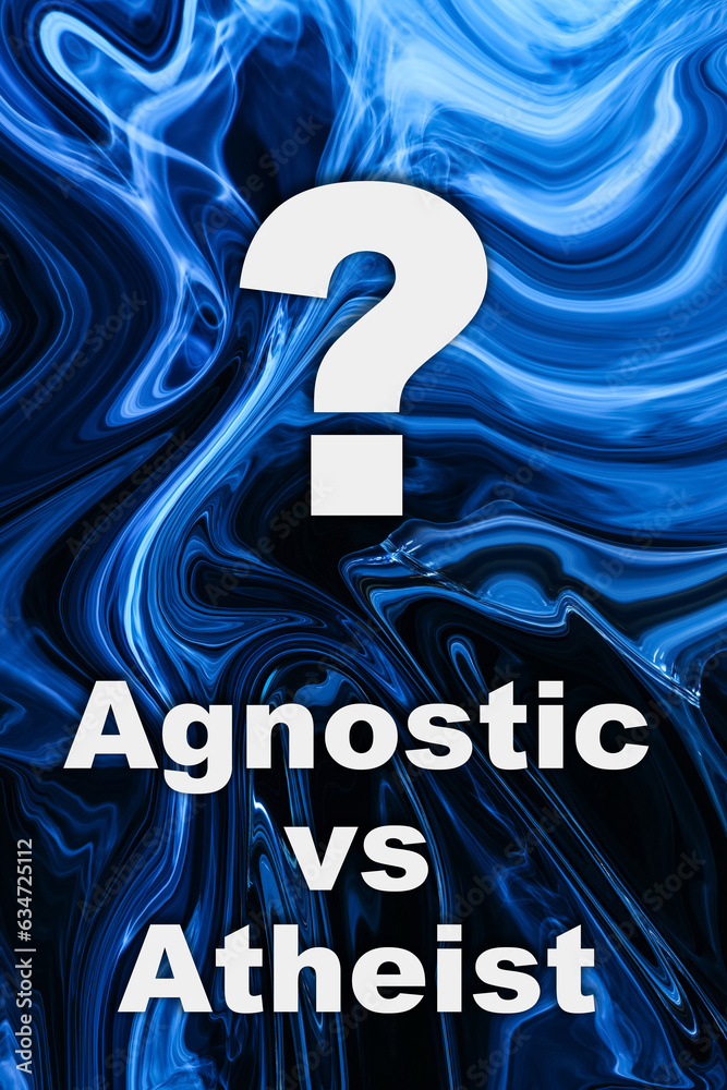 Text Agnostic Vs Atheist and question mark on stained blue background ...