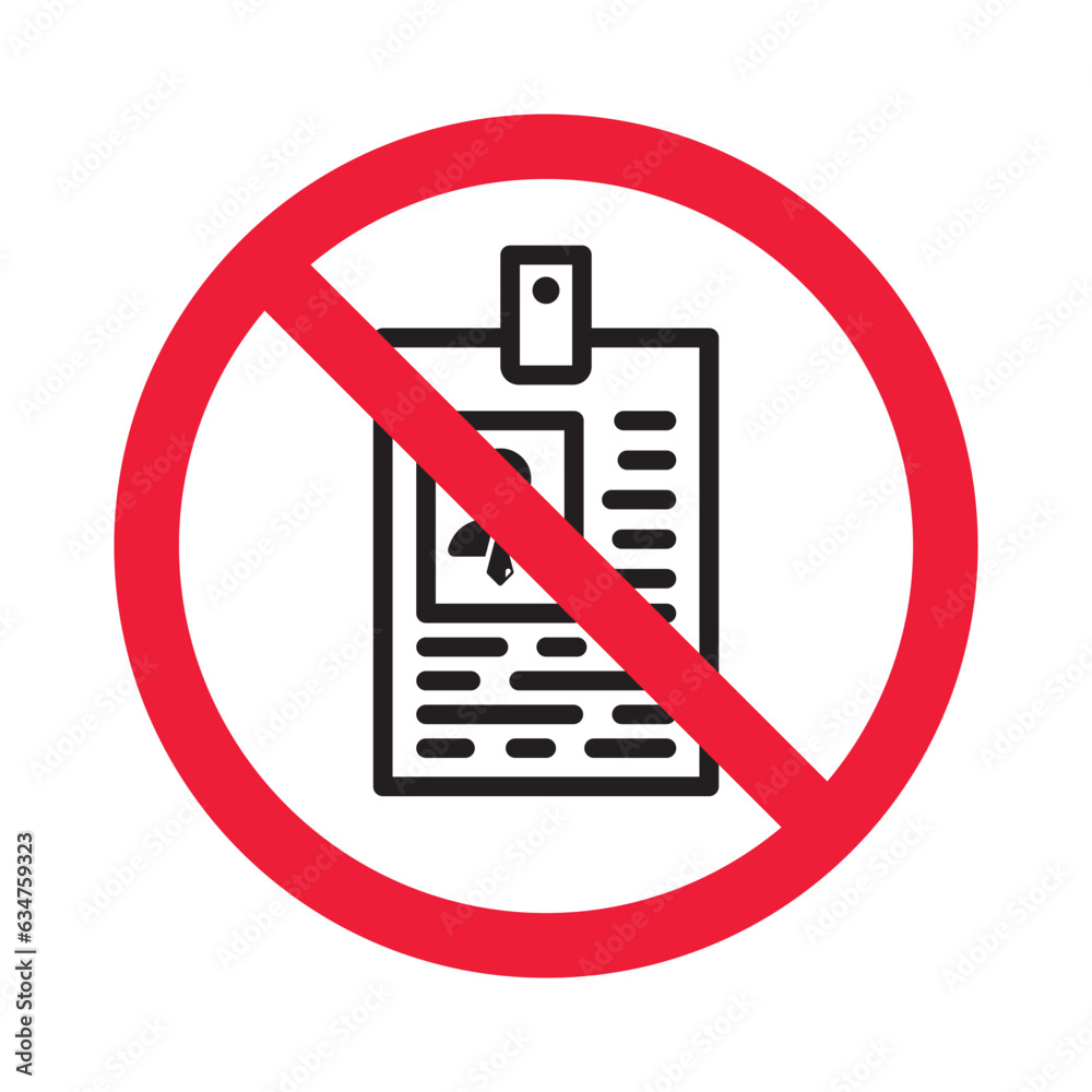 Forbidden ID card vector icon. Warning, caution, attention, restriction, label, ban, danger. No ...