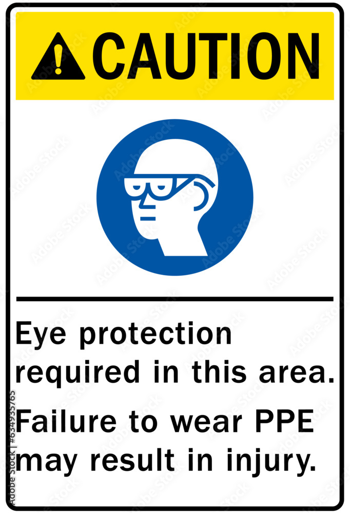 Eye protection safety sign and labels eye protection required in this ...