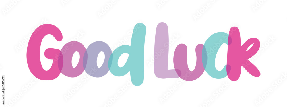 Good Luck colorful typography background, label, sticker, text design ...
