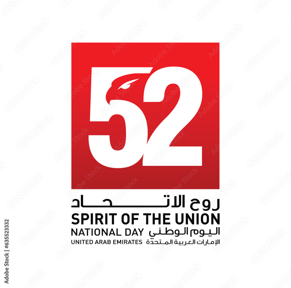 52 National Day of United Arab Emirates. Text Arabic Translation: Our ...