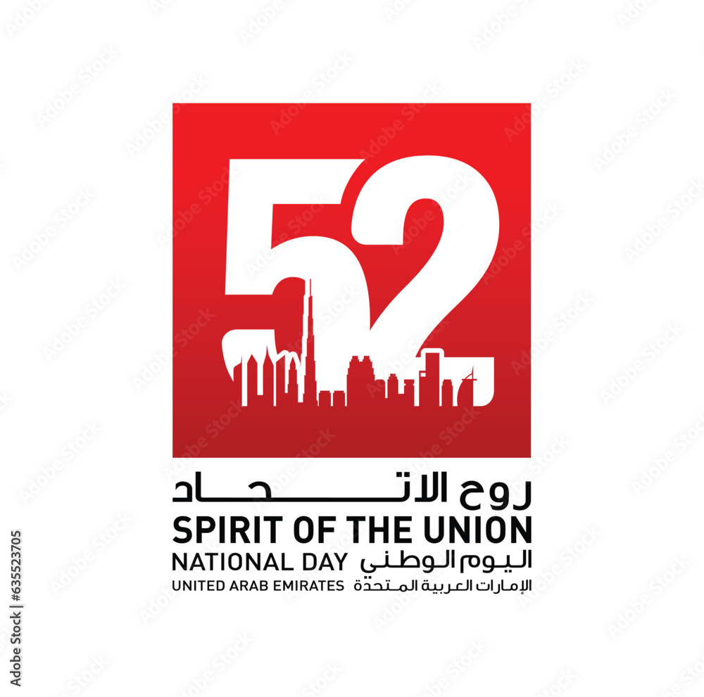 52 National Day of United Arab Emirates. Text Arabic Translation: Our ...