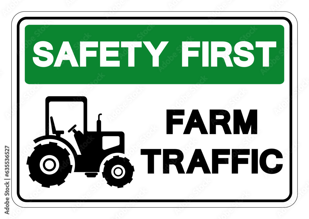 Vetor de Safety First Farm Traffic Symbol Sign, Vector Illustration ...