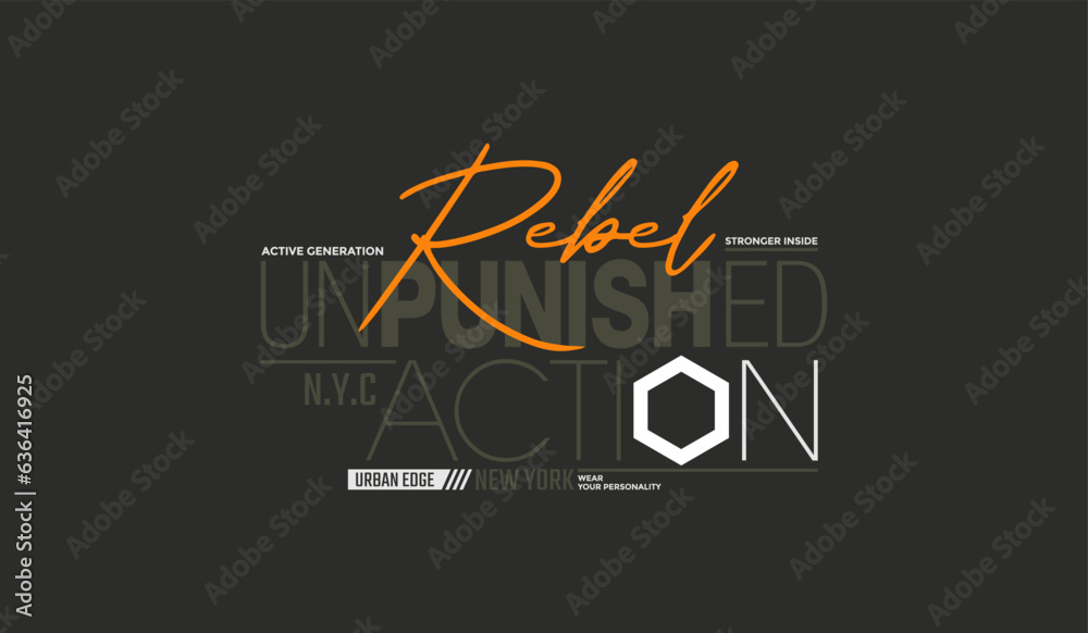 Rebel, abstract typography motivational quotes modern design slogan ...