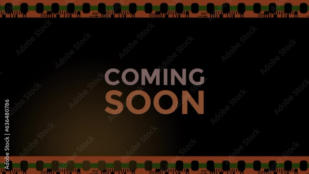 Coming soon animation text with red filmstrip frame background ...