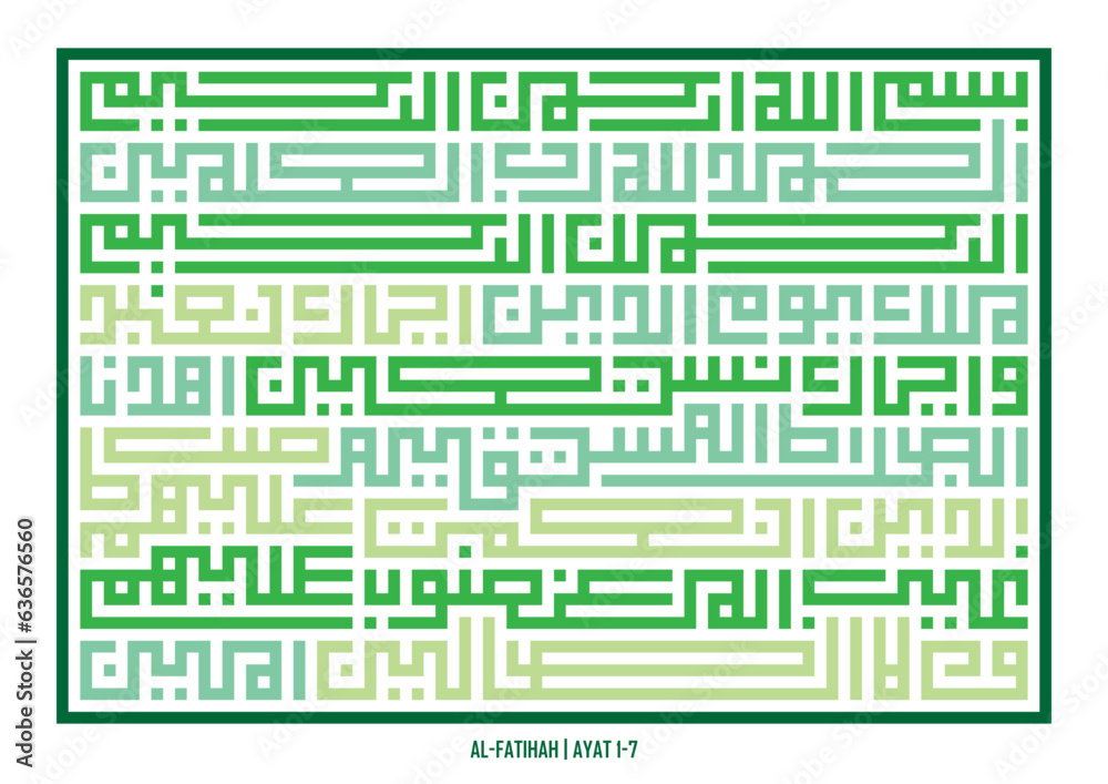 Al-Fatihah calligraphy, Al-Fatihah kufi calligraphy, Kufi calligraphy ...