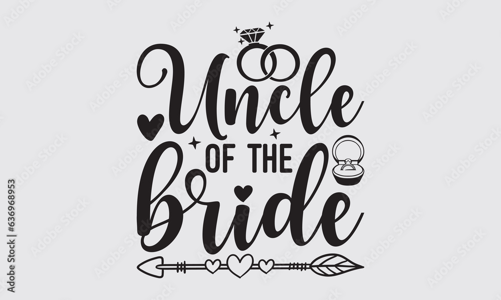 Uncle Of The Bride - Wedding Ring SVG Design, Handmade calligraphy ...