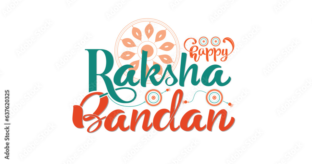 Happy Raksha Bandhan. Beautifully handwritten text with rakhi ...