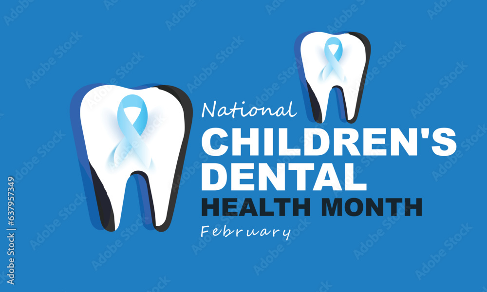 National Children's dental health month. background, banner, card ...