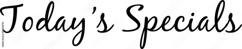 Digital png of today's specials text in black on transparent background ...