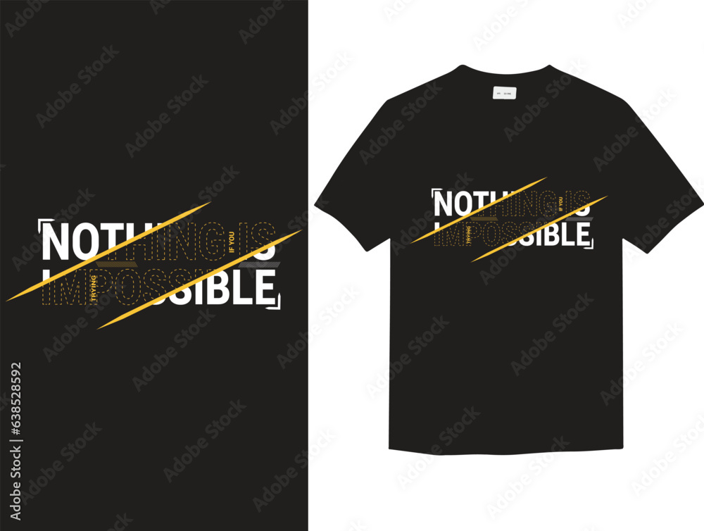 Nothing is impossible text t-shirt design vector file, motivational ...