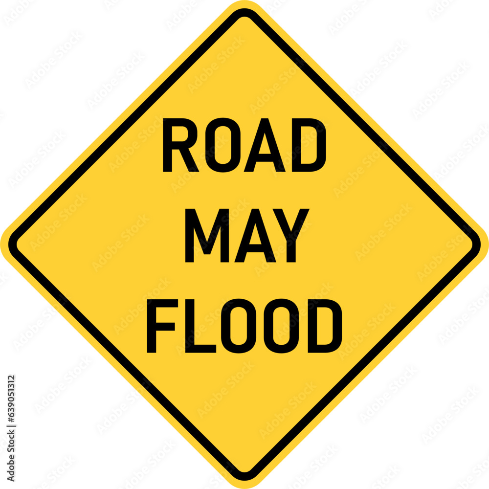 Vector graphic of a usa Road May Flood highway sign. It consists of the ...