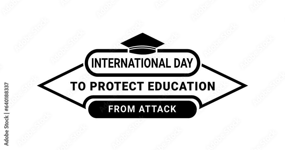 International Day to Protect Education from Attack. Lettering text ...