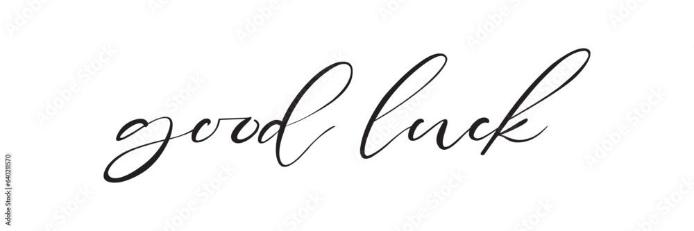 Good luck card. Beautiful greeting banner poster calligraphy ...