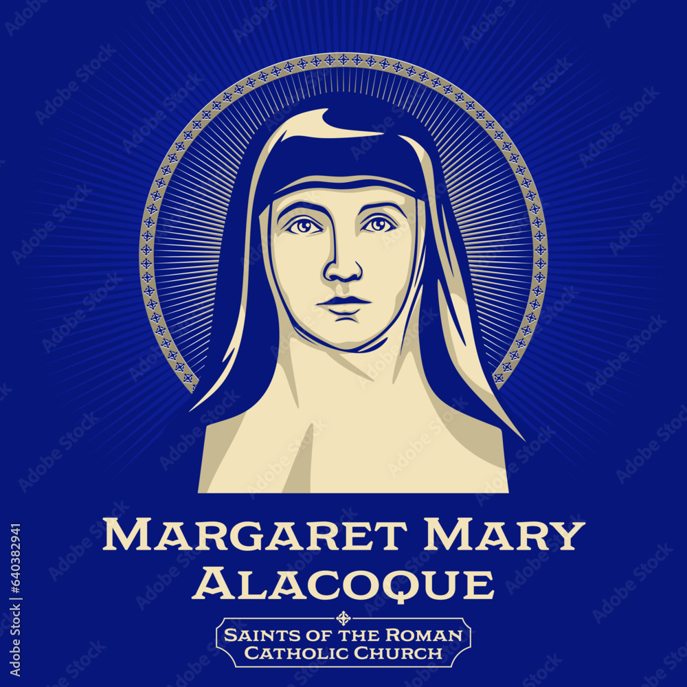 Catholic Saints. Margaret Mary Alacoque (1647-1690) was a French ...