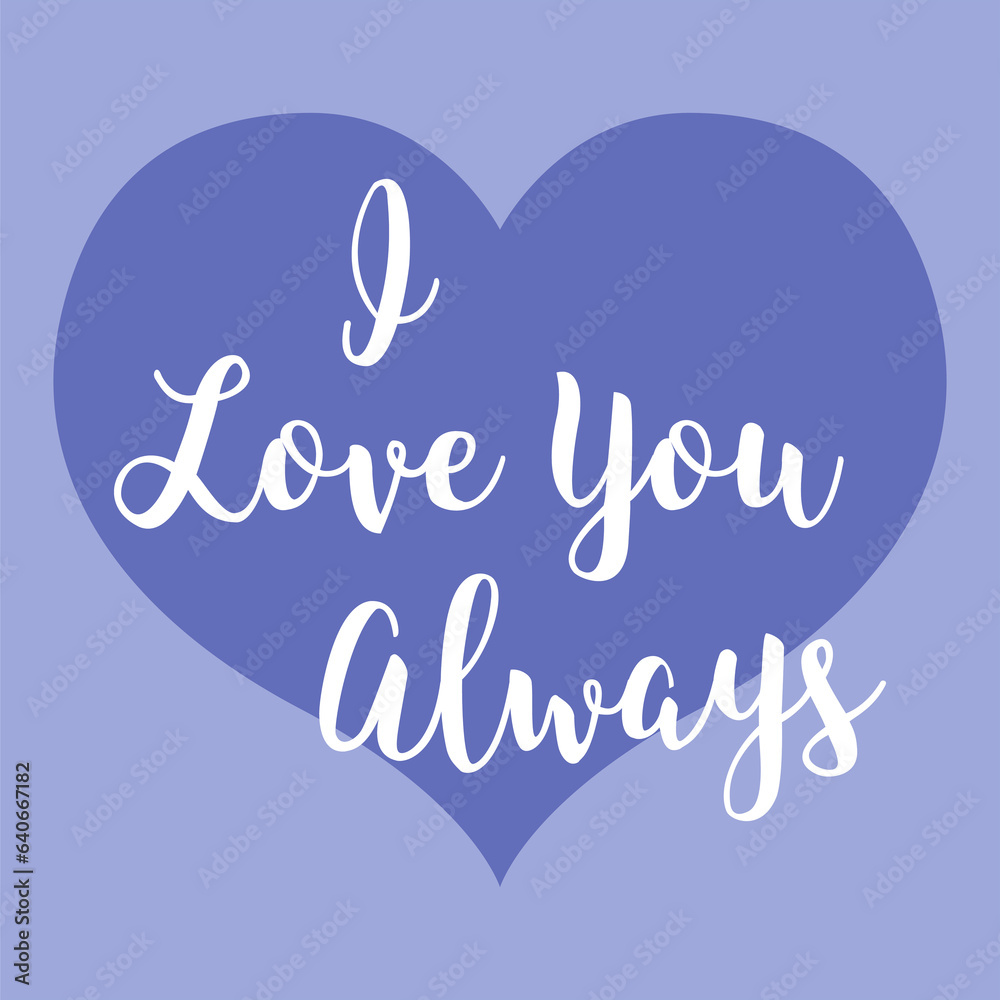 Digital png illustration of i love you always text on blue heart on ...