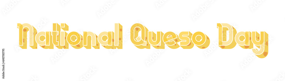 National Queso Day Lettering isolated on white background. Vector Art ...