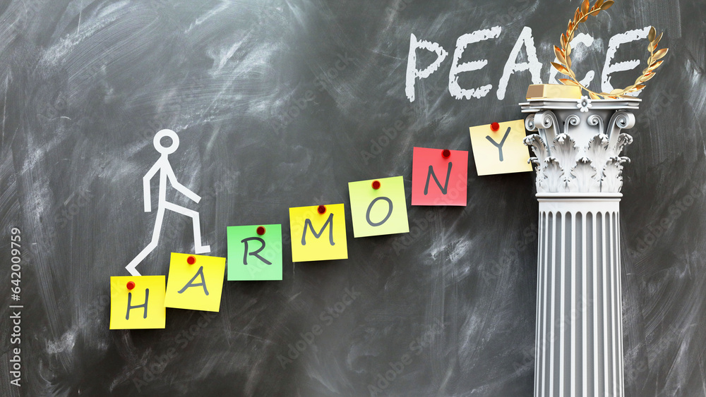 Harmony leads to Peace - a metaphor showing how harmony makes the way ...