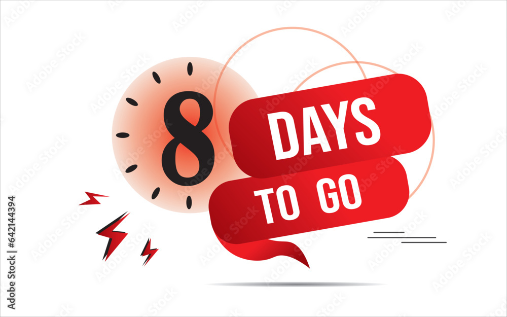 Countdown of days 8. The days left badges. A countdown is going on ...