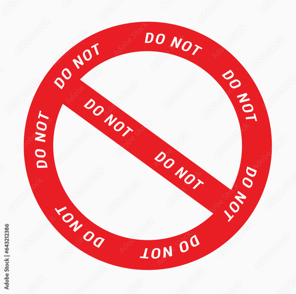 Poster The symbol of red circle with slash written repeatedly the word ...