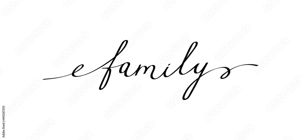 Family handwritten phrase with smooth lines. Calligraphy continuous ...