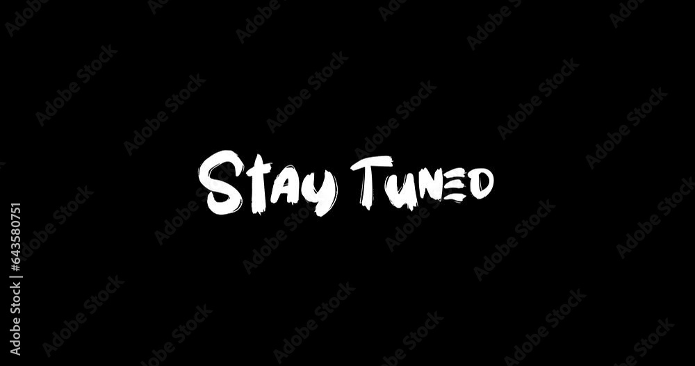 Stay Tuned Effect of Grunge Transition Bold Text Typography Animation ...