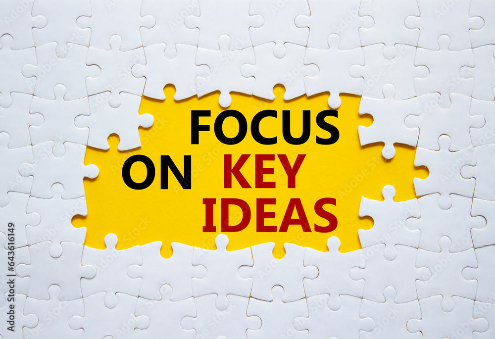 Focus on Key Ideas symbol. Concept word Focus on Key Ideas on white ...