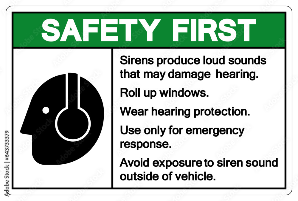 Safety First Sirens Protection Loud Sounds Protection Symbol Sign ...