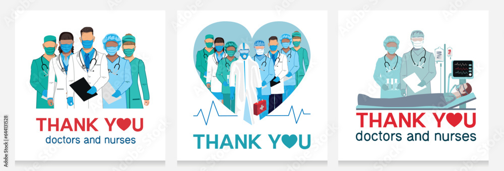 Thank you doctors and nurses for helping and saving lives. A team of ...