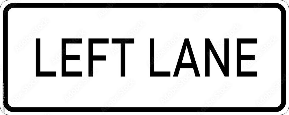 Transparent PNG of a Vector graphic of a usa Left Lane Only highway ...