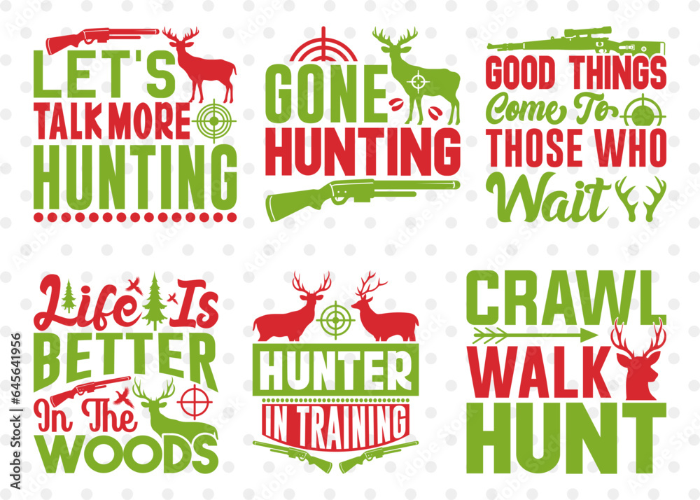 Vetor de Hunting SVG Bundle Vol-03, let's Talk More Hunting, Gone ...