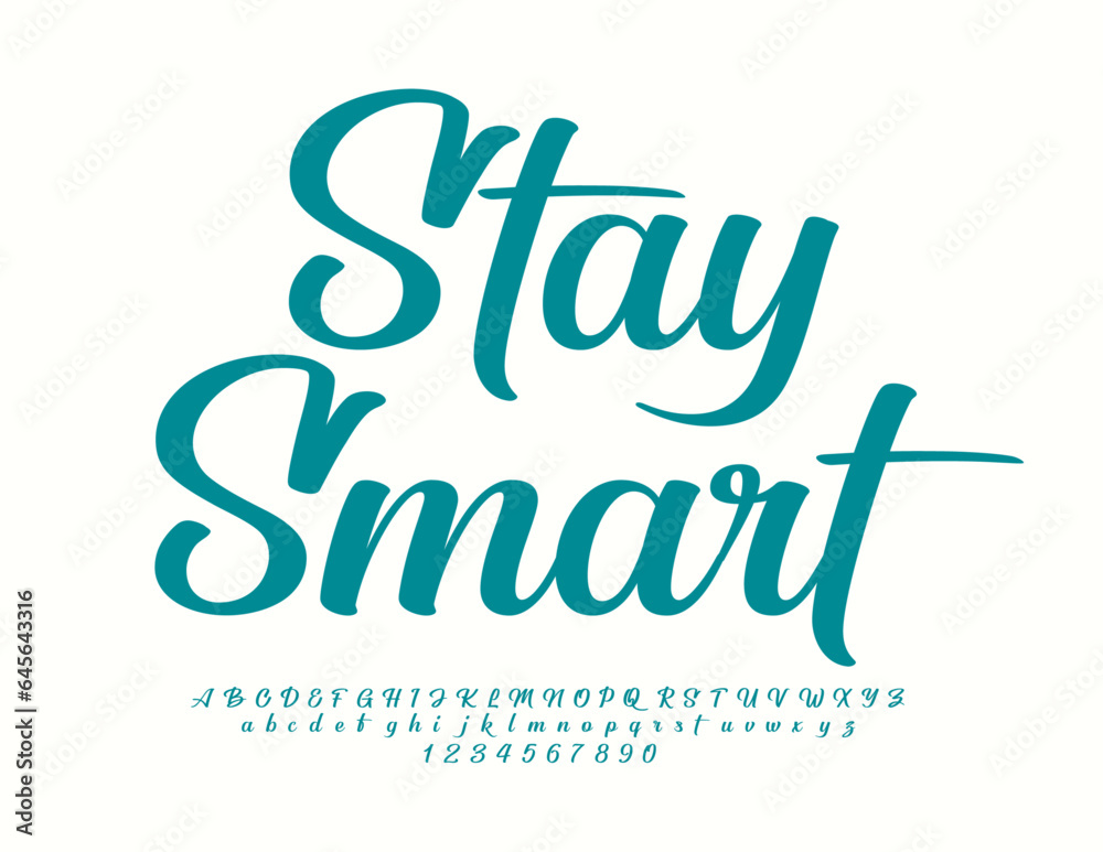 Vector motivational card Stay Smart. Stylish Cursive Font. Modern ...