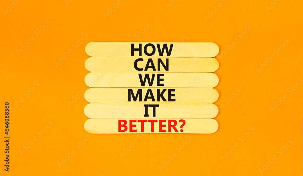 We make it better symbol. Concept words How can we make it better on ...