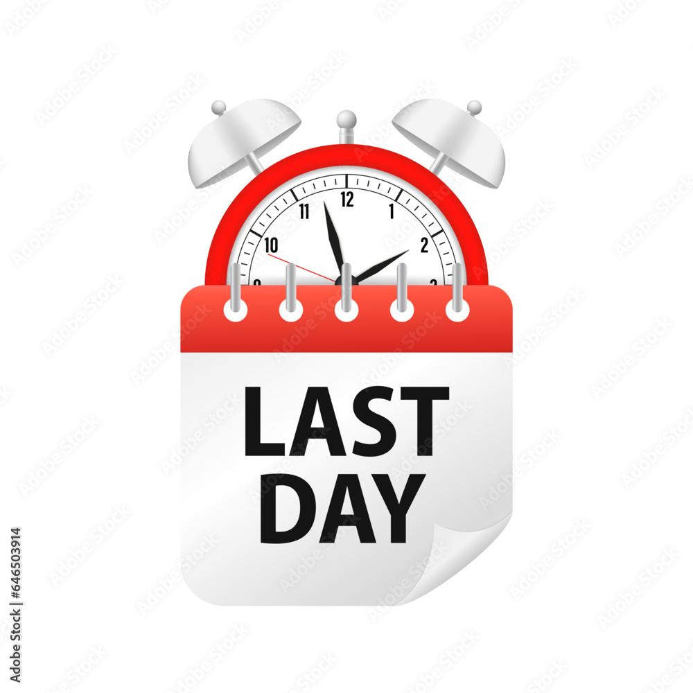 Last day icon in flat style. Promo label with alarm clock vector ...