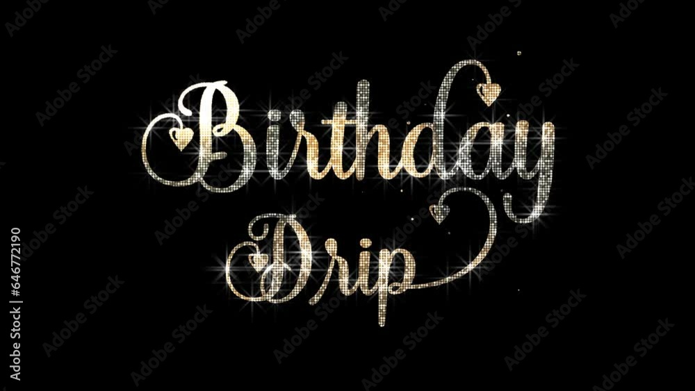 Happy Birthday Drip Handwritten Animated Text with Gold Glitter Lights ...