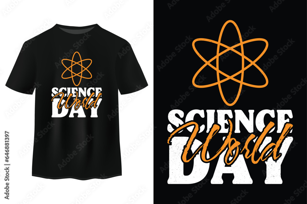 World Science Day Typography And Calligraphy T Shirt Design, World ...