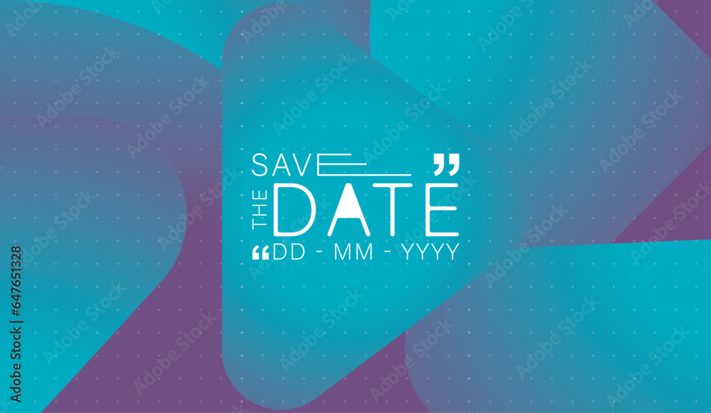 Save the date banner. Can be used for business, marketing and ...