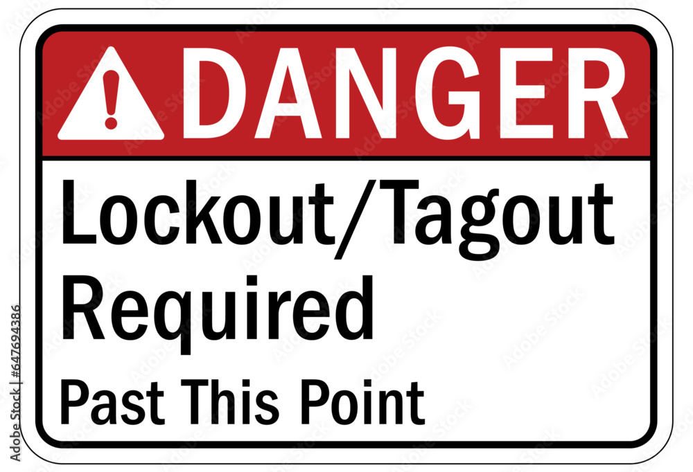 Lock out sign and labels lockout/tagout required past this point Stock ...