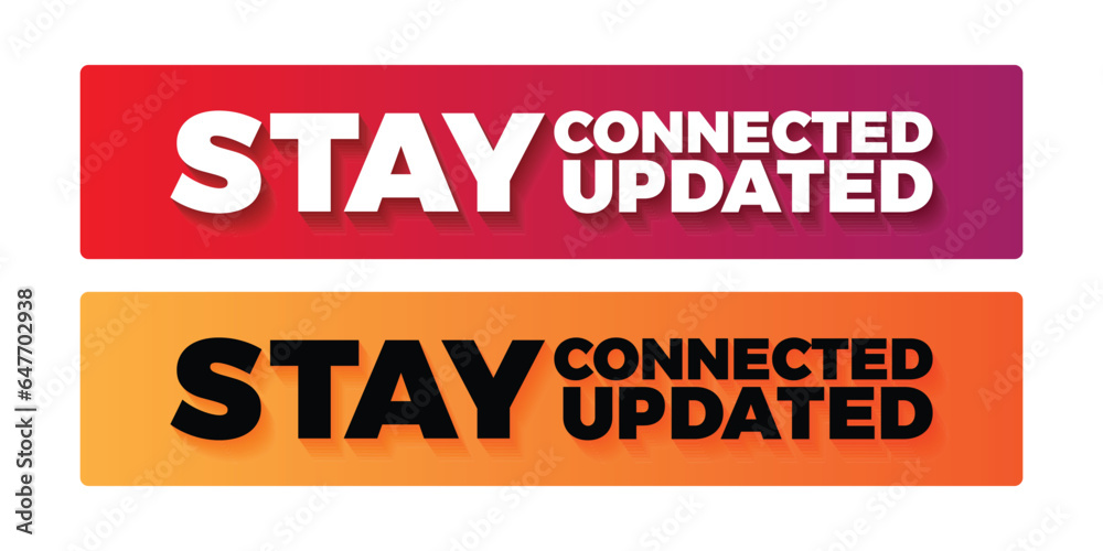 Stay connected Stay Updated, template colorful banner,vector ...