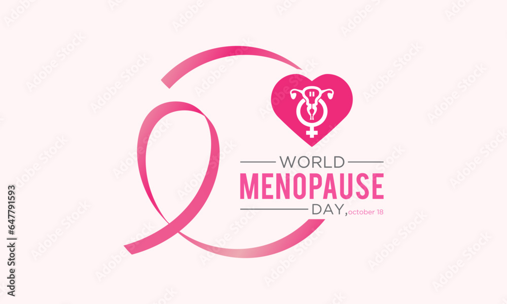 World Menopause Day is observed every year on the 18th October. Vector ...