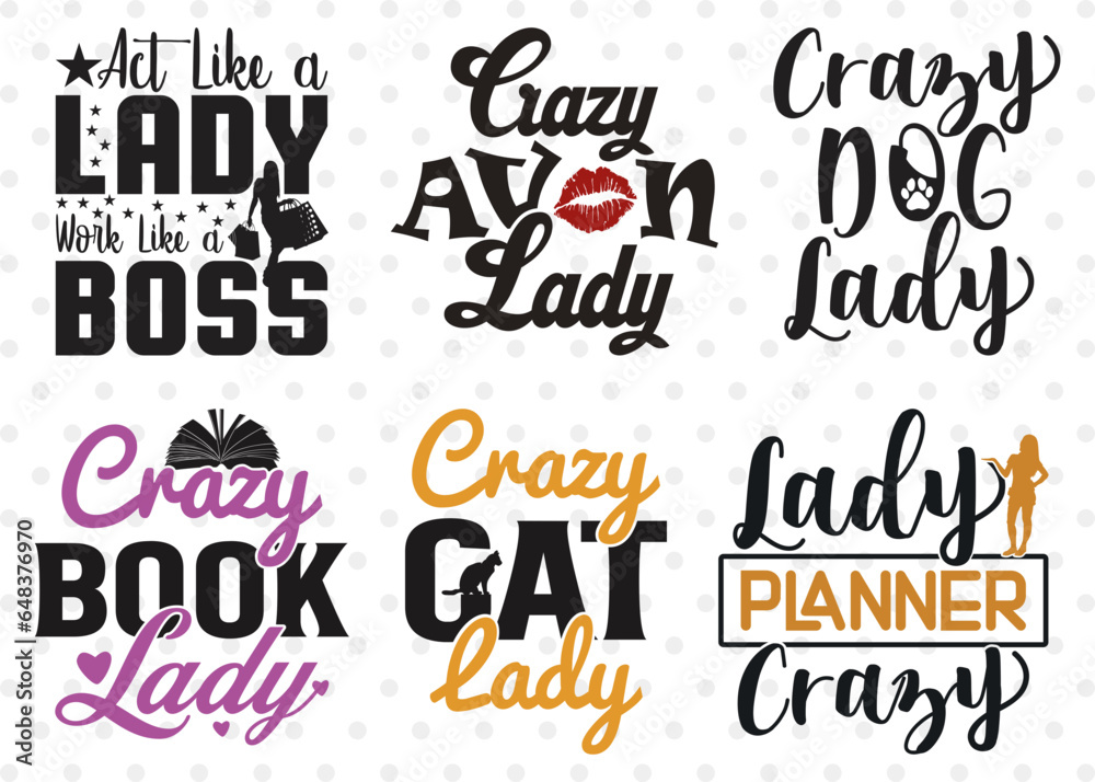 Women Bundle Vol-07, Crazy Planner Lady Svg, Crazy Dog Lady Svg, Crazy ...