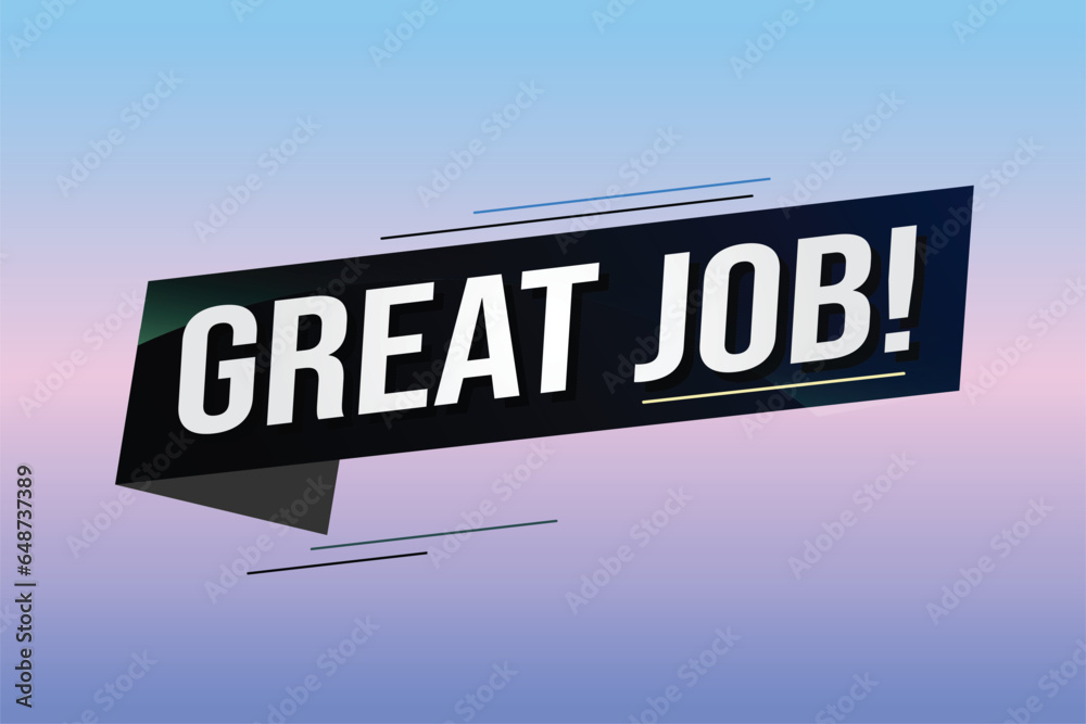 Great job word concept vector illustration with 3d lines style for ...