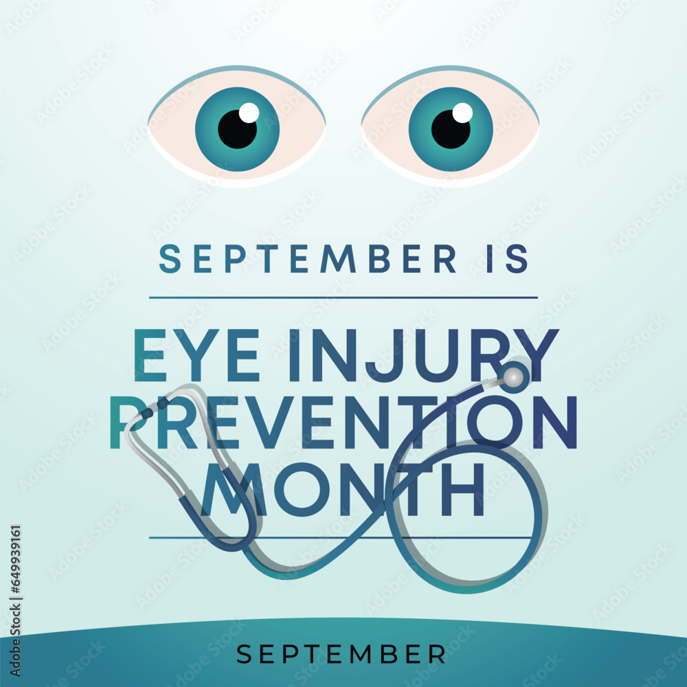 Eye Injury Prevention Month design template good for celebration usage ...