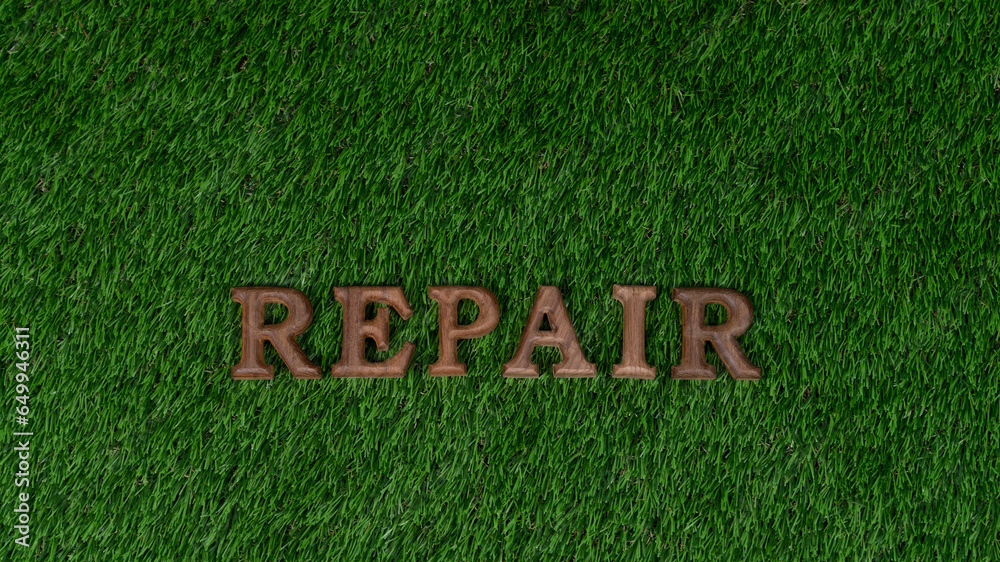 Environmental awareness campaign showcase message arranged in Repair on ...