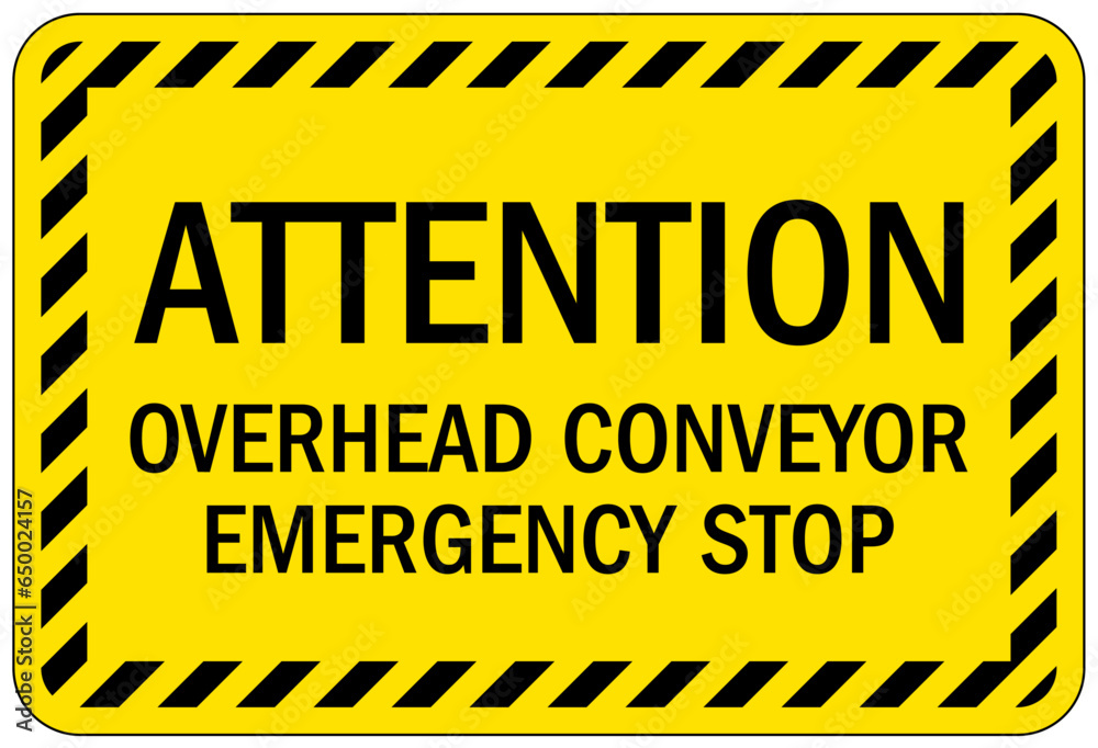Conveyor warning sign and labels attention. Overhead conveyor emergency ...