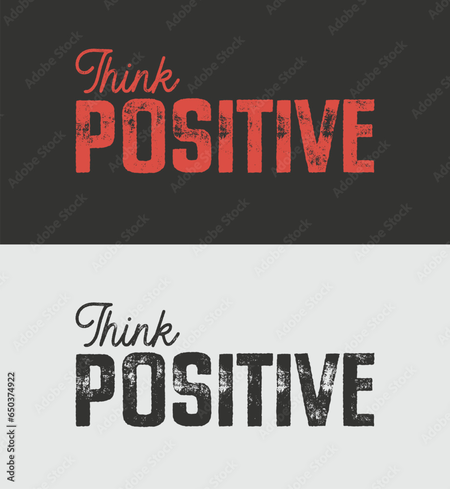 Think positive typography t shirt design, motivational typography t ...