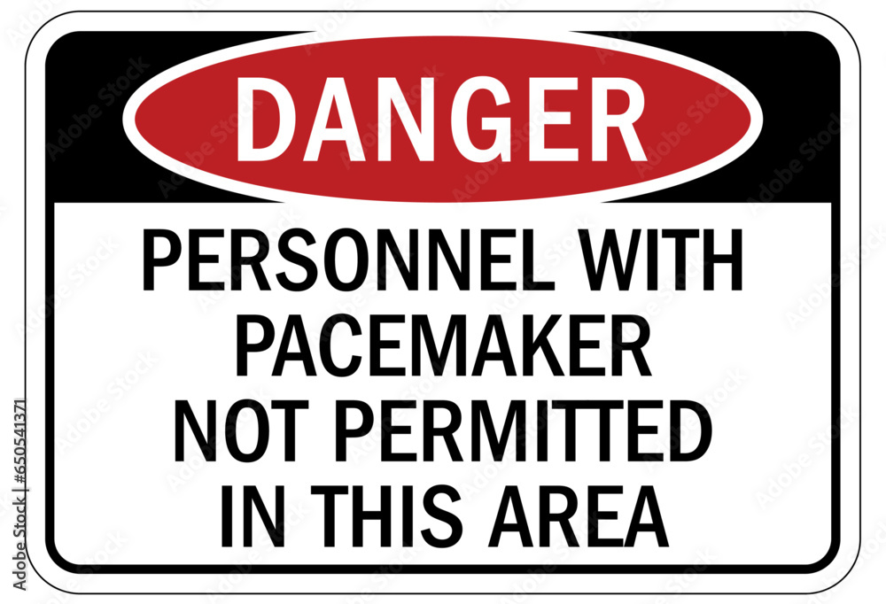 Magnetic field and pacemaker warning sign and labels personnel with ...