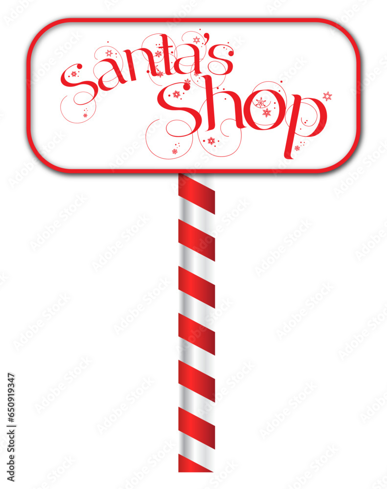 Christmas Santa's Shop Sign with Red and White Candy Cane Pole Stock ...